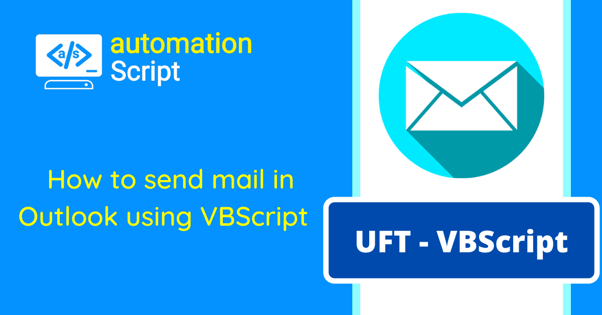 Outlook Automation Using Vbscript Automatic Email Sender Automation Script